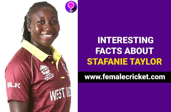 15 things you should know about West Indies' skipper Stafanie Taylor ...