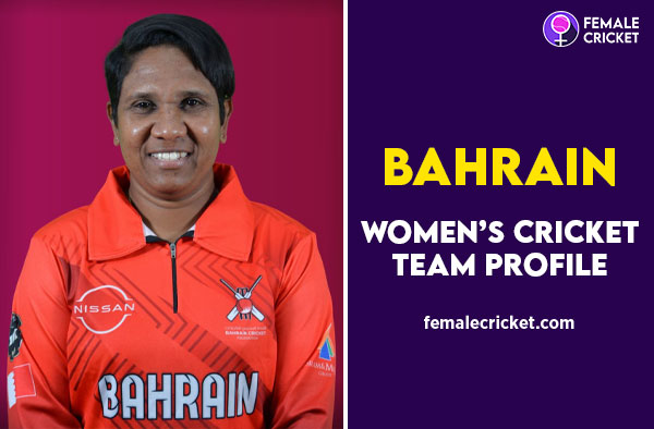 Bahrain Women's National Cricket Team - Squad List, News, Latest ...