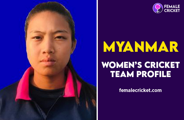 Myanmar Women's National Cricket Team - Squad List, News, Latest ...