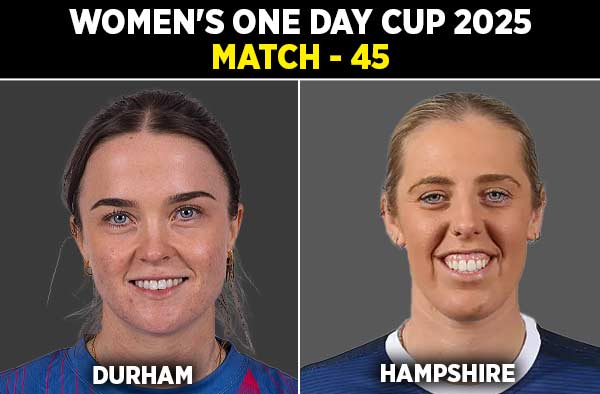 Match 45: Durham Women vs Hampshire Women | Squads | Players to Watch ...
